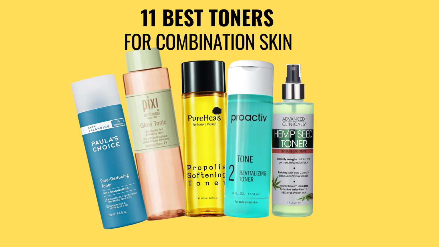 11 Best Toners For Combination Skin Our Top Picks And Tips